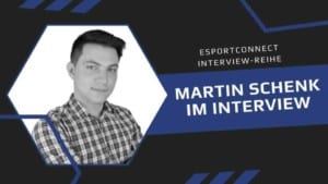 Martin Schenk im Interview - Gründer EsportConnect - EsportConnect